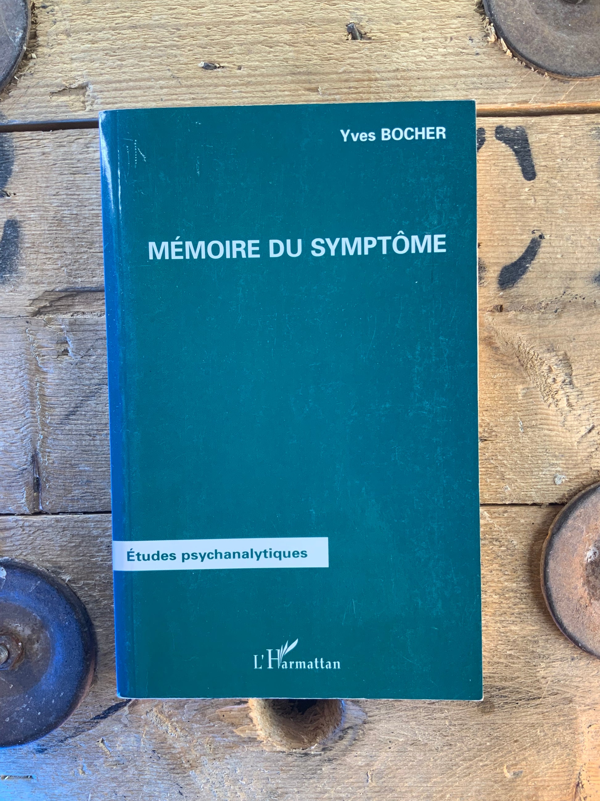 Mémoire du symptôme - Yves Bocher – Ephesus