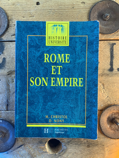 Rome et son empire - M. Christol et D. Nony – Ephesus