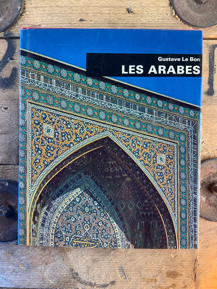 Les Arabes - Gustave Le Bon – Ephesus